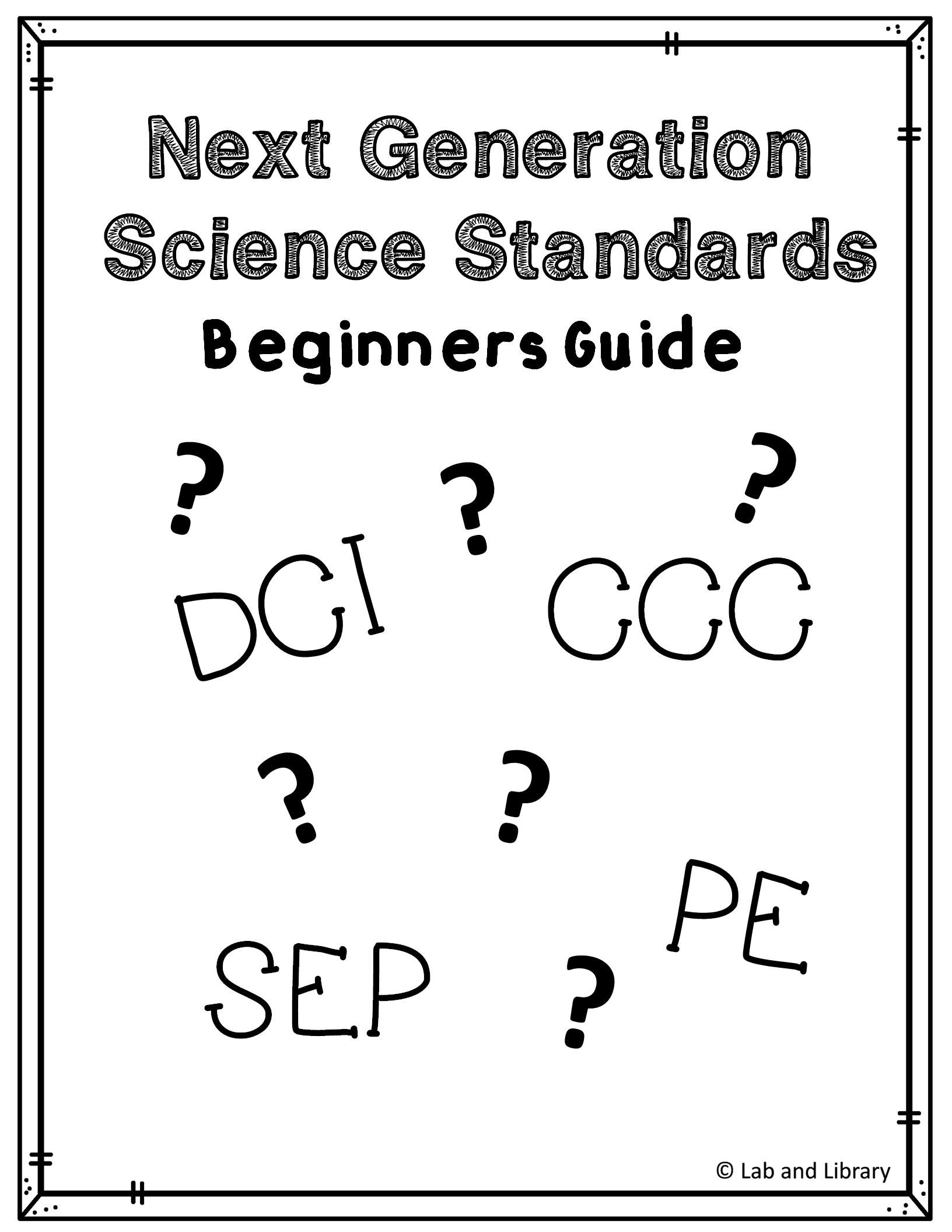 NGSS: A Beginner’s Guide – Welcome to Melanie's Lab and Library