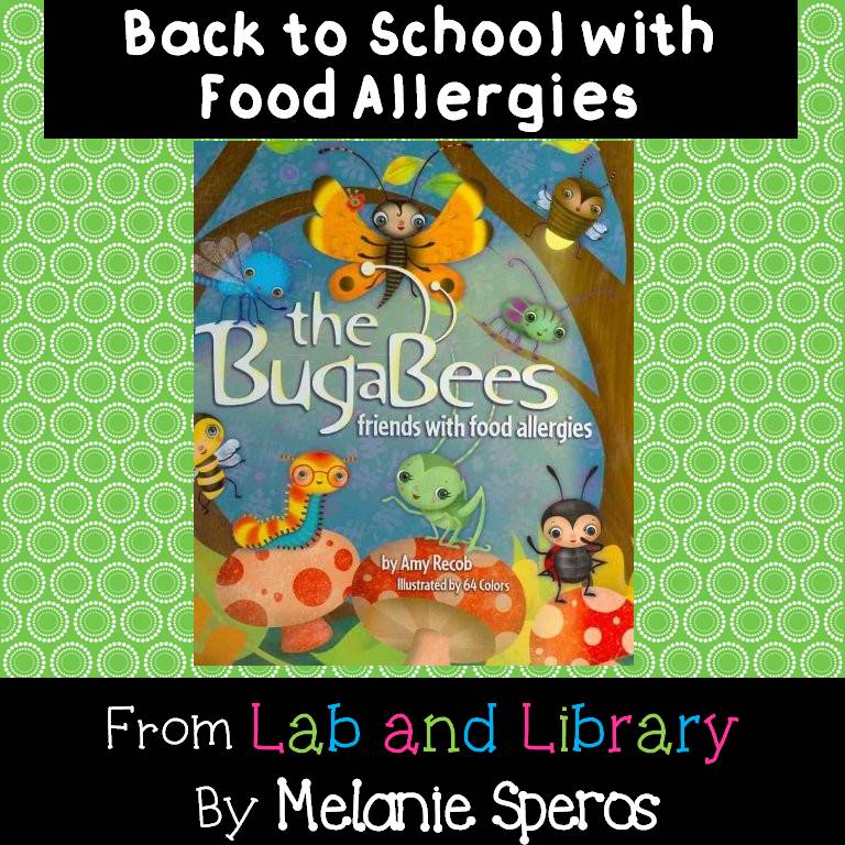Back to School with Food Allergies – Welcome to Melanie's Lab and Library